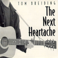 The Next Heartache by Tom Breiding (Album): Reviews, Ratings, Credits ...