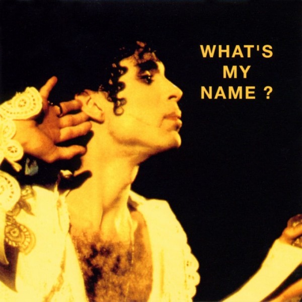 What's My Name? by Prince & The NPG (Bootleg): Reviews, Ratings ...
