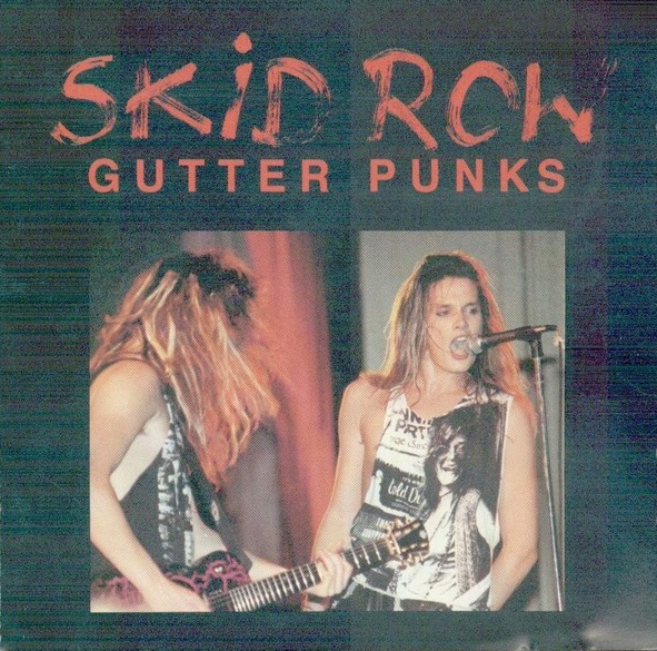 Gutter Punks by Skid Row (Bootleg, Hard Rock): Reviews, Ratings ...