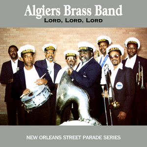 Algiers Brass Band Albums: songs, discography, biography, and listening ...