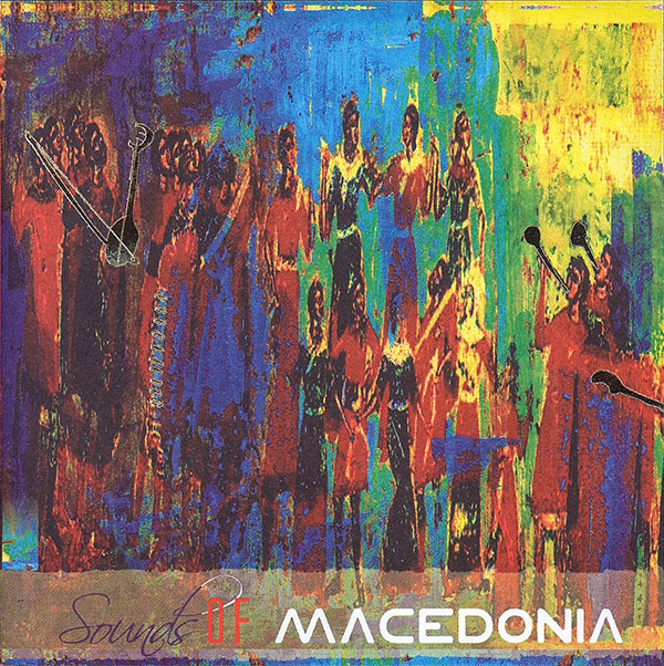 Sounds of Macedonia by Various Artists (Compilation, Balkan Folk Music ...