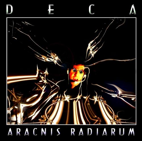 Aracnis Radiarum by Deca (Album; VideoRadio; VR-CD 000610): Reviews ...