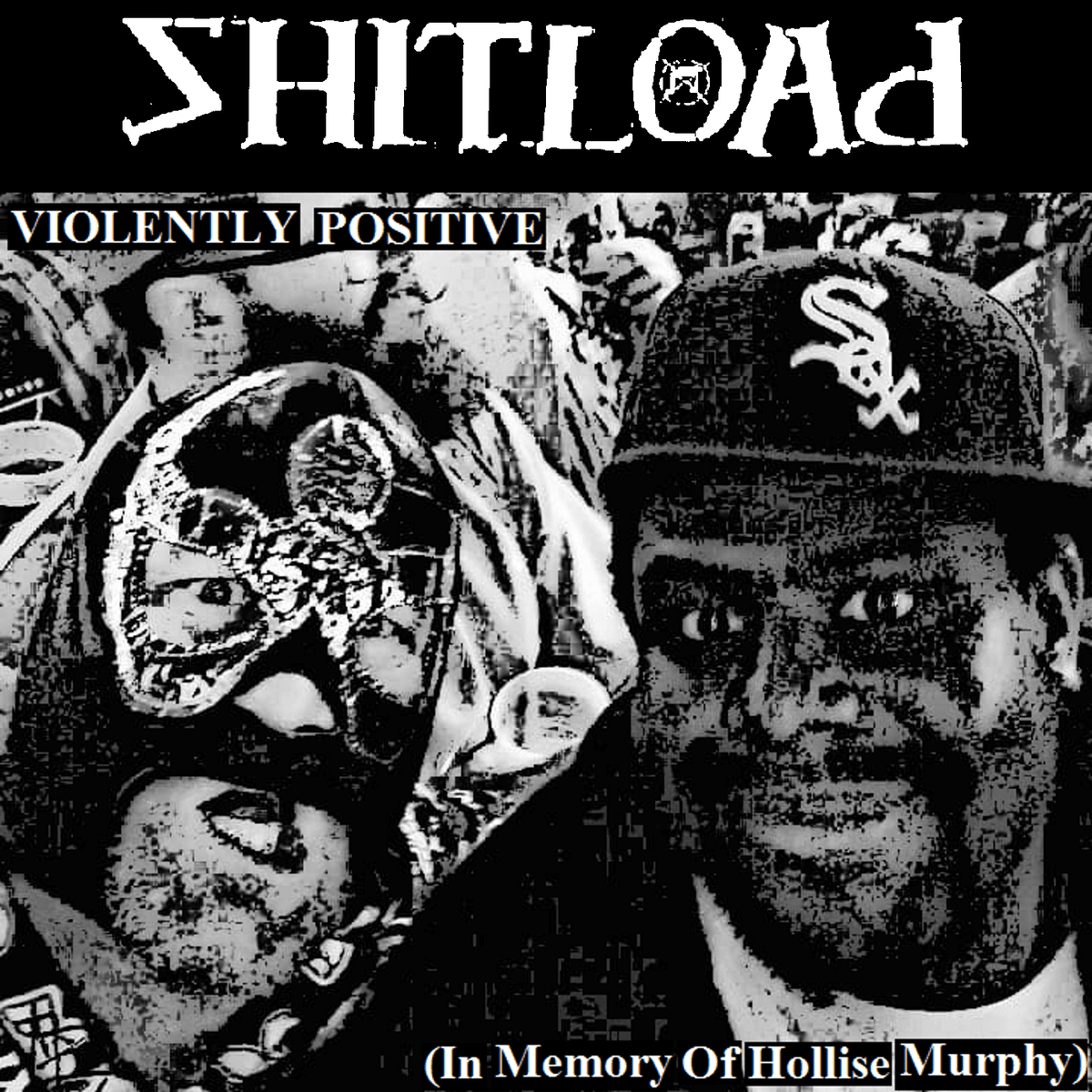 Violently Positive (In Memory of Hollise Murphy) by Shitload (EP ...