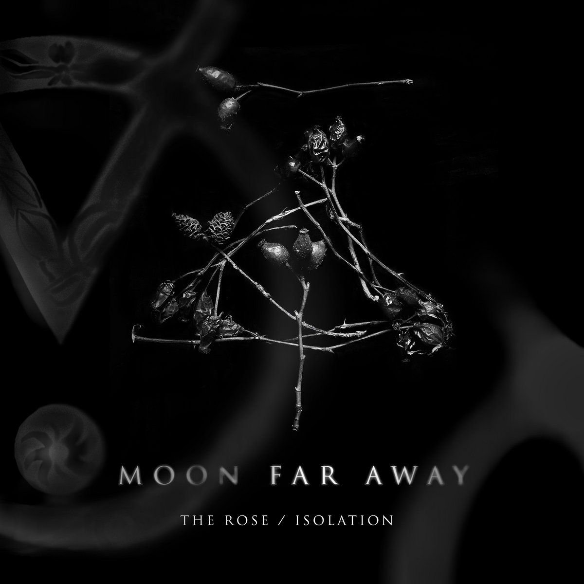 The Rose \ Isolation by Moon Far Away (Single): Reviews, Ratings, Credits, Song list - Rate Your ...