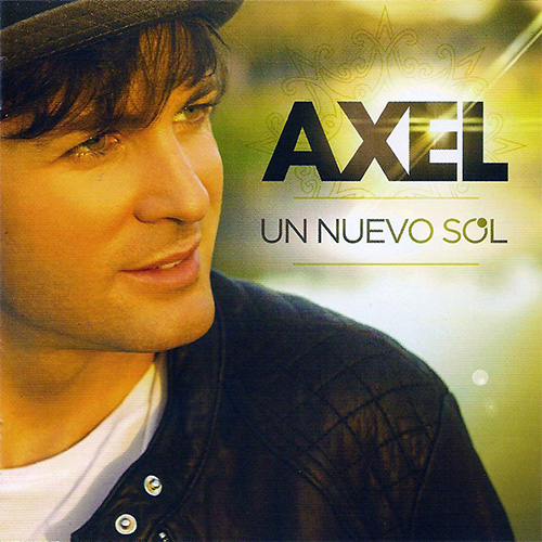 Un nuevo sol by Axel (Album, Singer-Songwriter): Reviews, Ratings ...