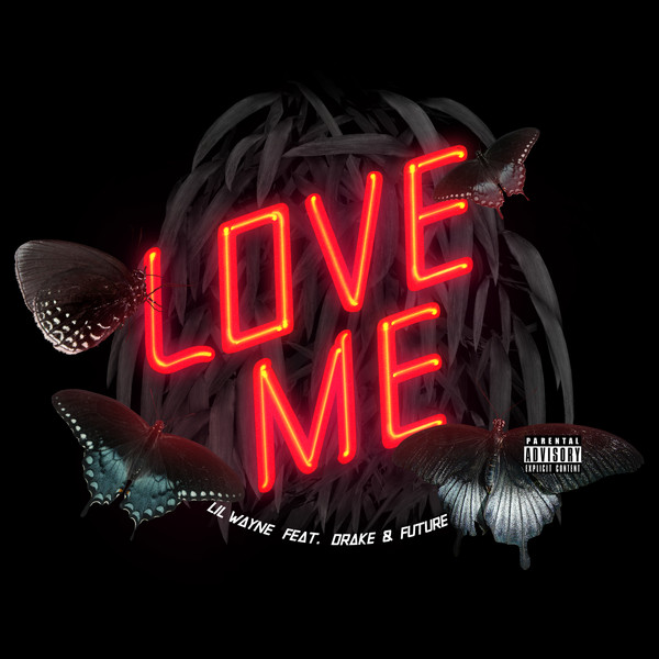 Love Me by Lil Wayne (Single, Pop Rap): Reviews, Ratings, Credits, Song ...