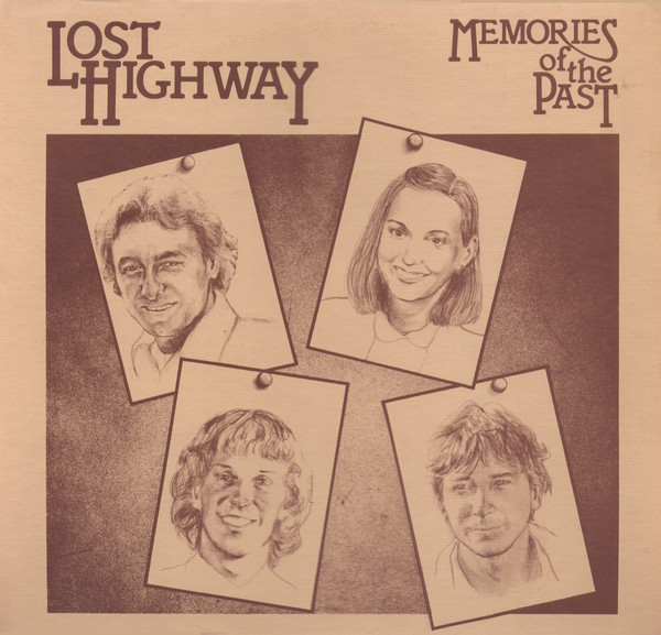 Memories of the Past by Lost Highway (Album; LR 116): Reviews, Ratings ...