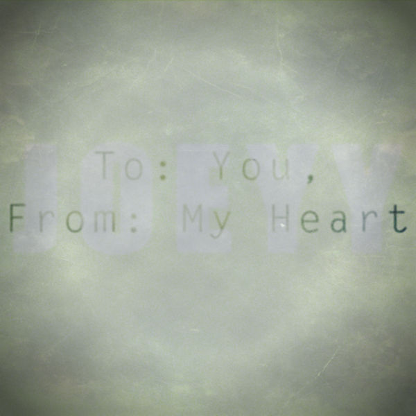 To: You, From: My Heart by Joeyy (Mixtape, Cloud Rap): Reviews, Ratings ...