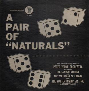 A Pair of "Naturals" by Peter Yorke Orchestra / The Walter Bishop Jr ...