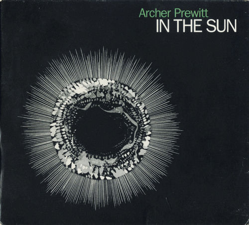 In the Sun by Archer Prewitt (Album, Indie Pop): Reviews, Ratings ...