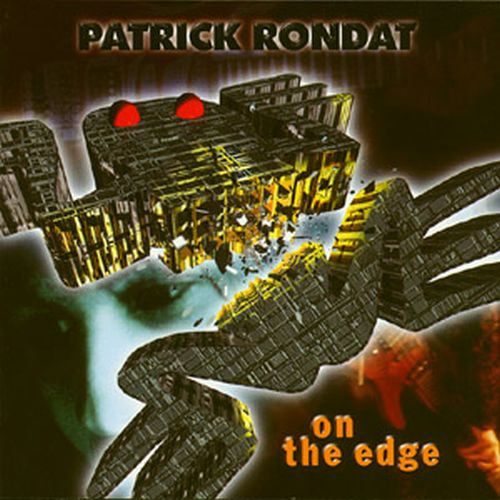 On the Edge by Patrick Rondat (Album, Neoclassical Metal): Reviews, Ratings, Credits, Song list ...