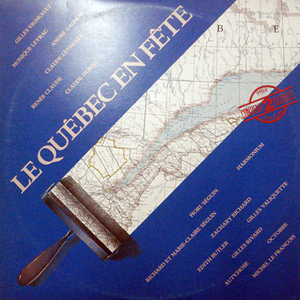 Le Québec en fête by Various Artists (Compilation, Chanson québécoise ...