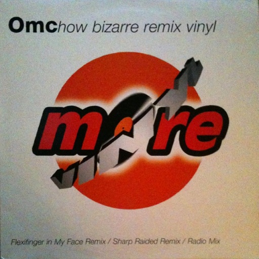 How Bizarre: Remix Vinyl by OMC (Single; More Vinyl; 2757): Reviews ...