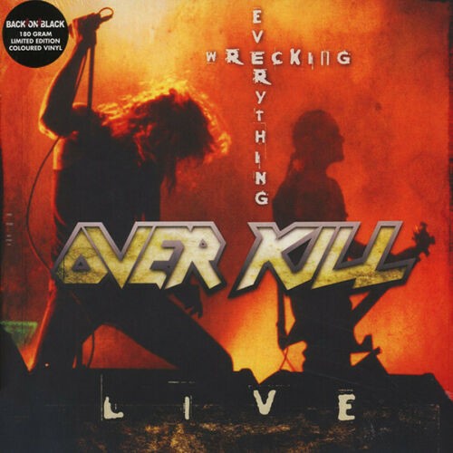 Wrecking Everything: Live by Overkill (Album; Back on Black; BOBV432LP): Reviews, Ratings ...