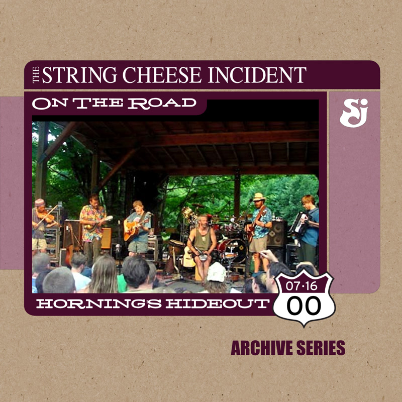 07/16/00 Horning's Hideout, North Plains, OR by The String Cheese ...