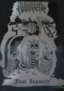 Final Insanity by Mortal Profecia (Additional release, Death Metal ...