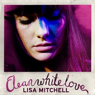 Clean White Love by Lisa Mitchell (Single, Indie Pop): Reviews, Ratings, Credits, Song list ...