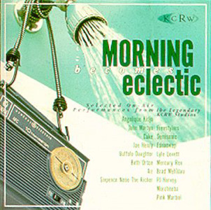 Morning Becomes Eclectic by Various Artists (Compilation): Reviews ...
