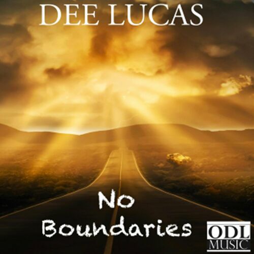 No Boundaries by Dee Lucas (Album): Reviews, Ratings, Credits, Song ...