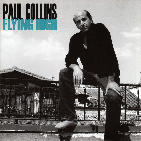 Flying High by Paul Collins (Album, Power Pop): Reviews, Ratings ...