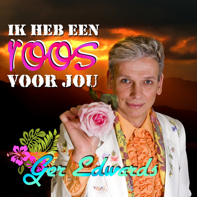 Ik heb een roos voor jou by Ger Edwards (Single): Reviews, Ratings ...