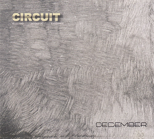 December by Circuit (Album): Reviews, Ratings, Credits, Song list ...