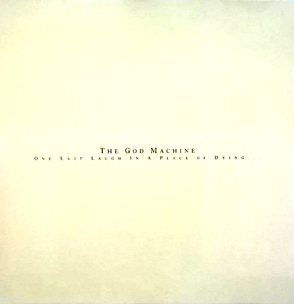 One Last Laugh in a Place of Dying by The God Machine (Album; Fiction ...