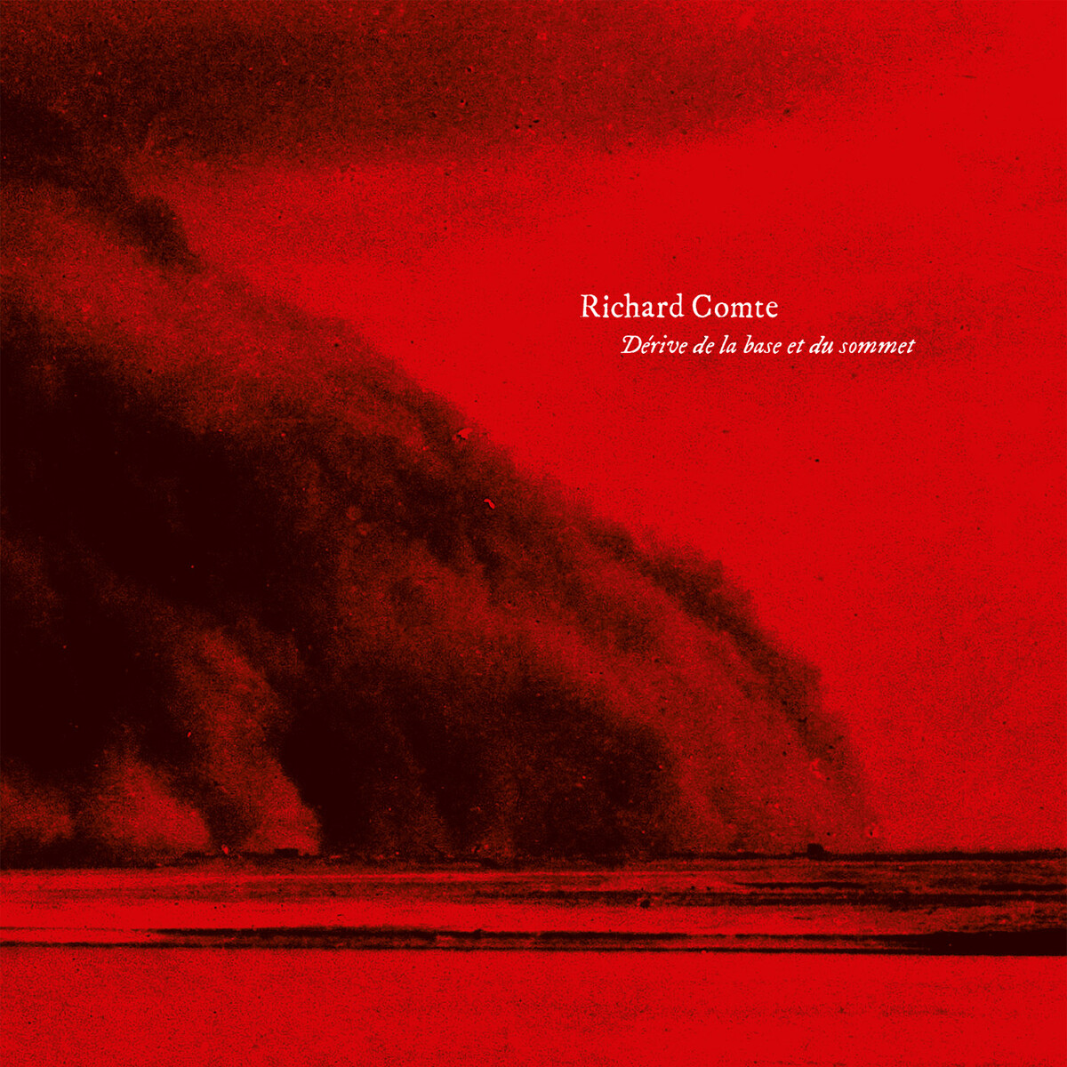 Dérive De La Base Et Du Sommet by Richard Comte (Album): Reviews ...