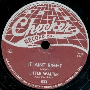 Who / It Ain't Right by Little Walter and His Jukes (Single; Checker ...