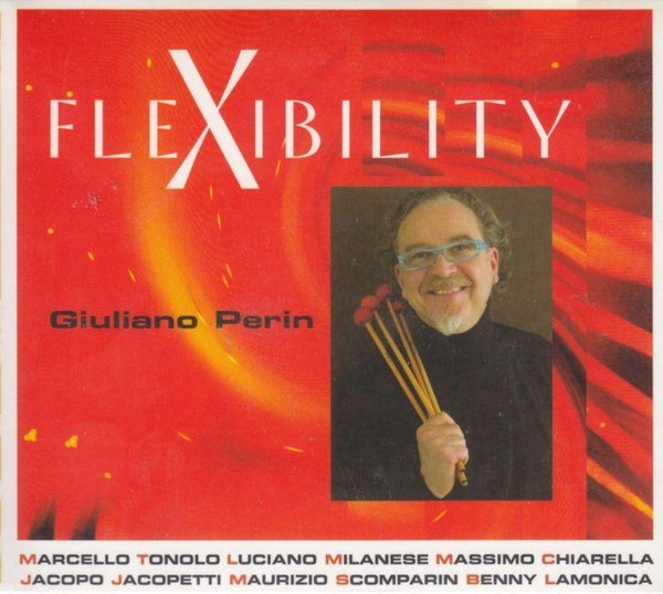 Flexibility by Giuliano Perin (Album, Jazz): Reviews, Ratings, Credits ...