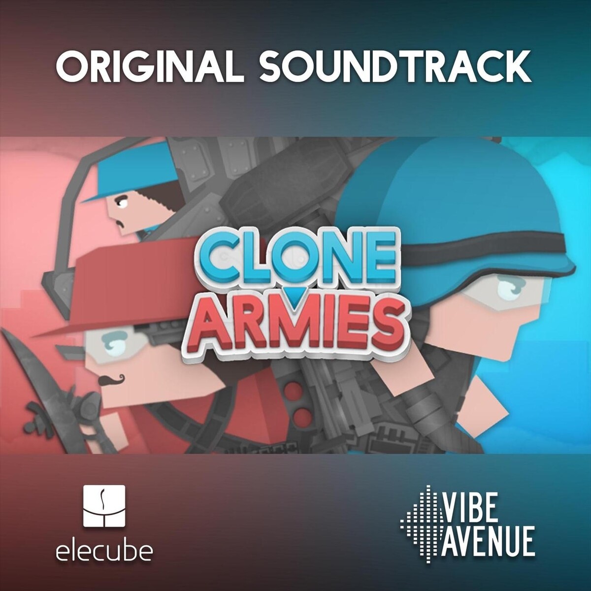 Clone Armies (Original Soundtrack) by Vibe Avenue (EP): Reviews ...