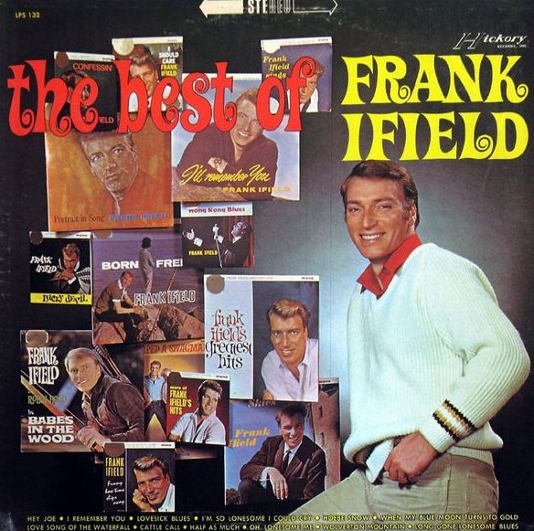 The Best of Frank Ifield by Frank Ifield (Compilation): Reviews ...