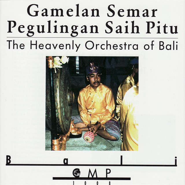 Gamelan Semar Pegulingan Saih Pitu Albums: songs, discography ...