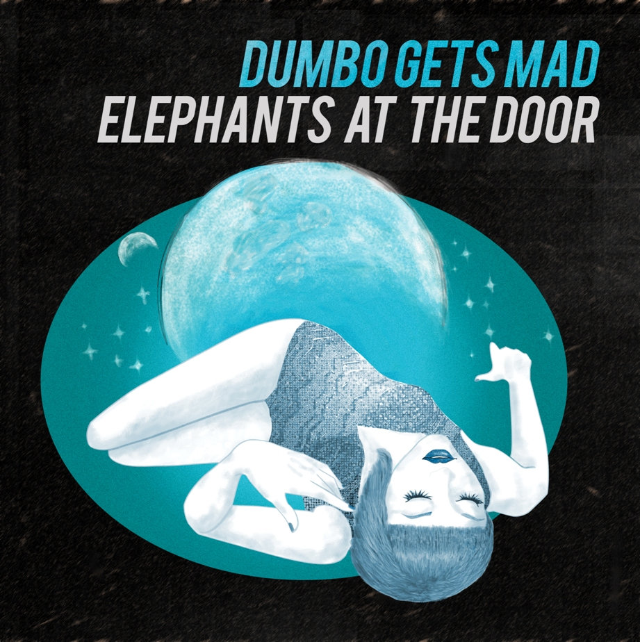 Elephants at the Door by Dumbo Gets Mad (Album, Psychedelic Pop ...