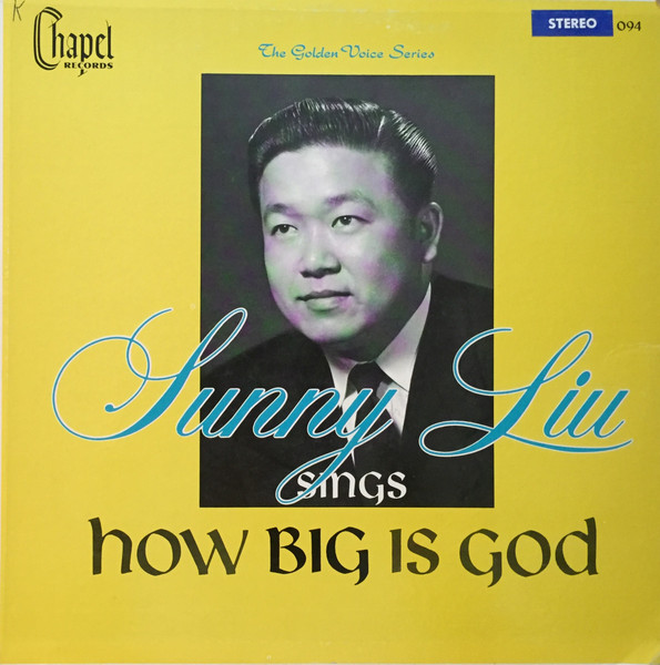 Sunny Liu Sings How Big Is God by Sunny Liu (Album): Reviews, Ratings ...