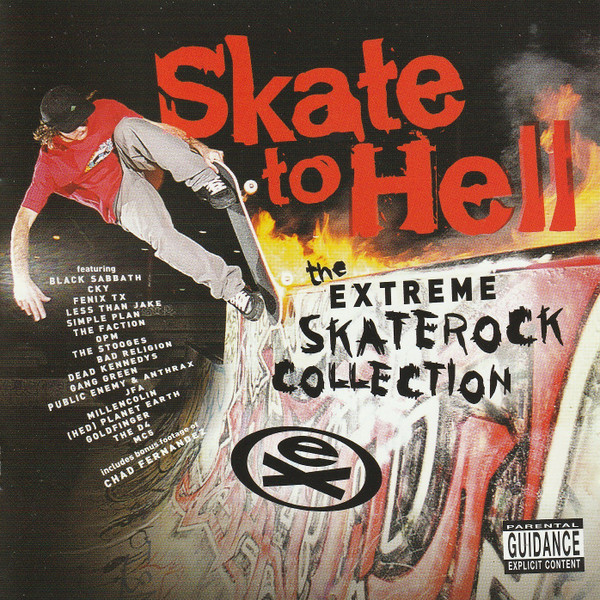 Skate to Hell: The Extreme Skaterock Collection by Various Artists (Compilation): Reviews ...