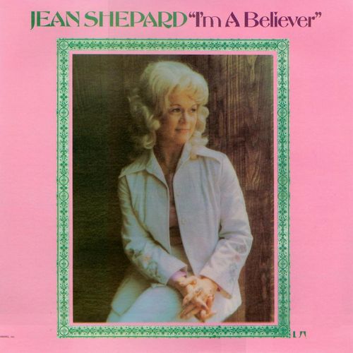 I'm a Believer by Jean Shepard (Album, Nashville Sound): Reviews ...