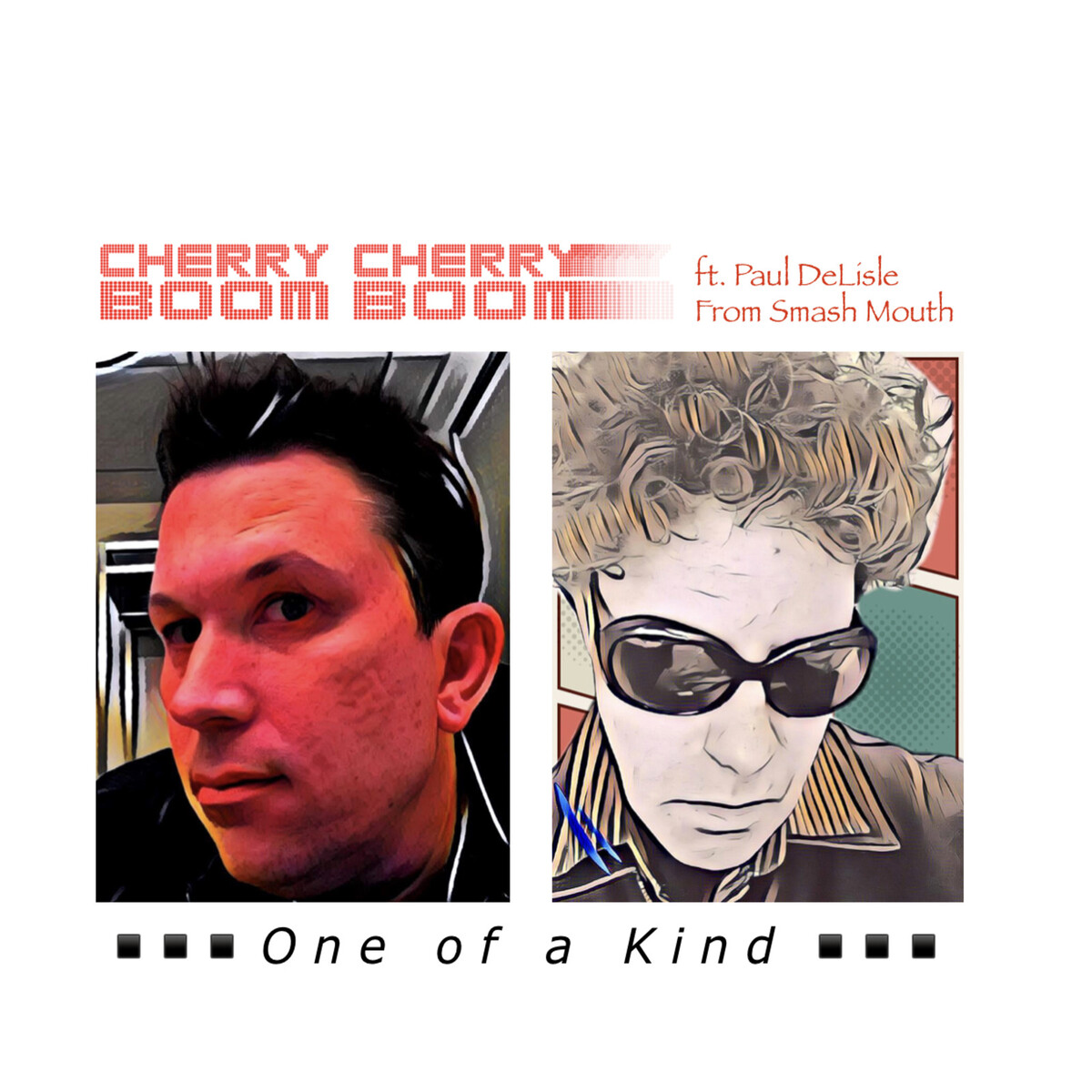 One of a Kind by Cherry Cherry Boom Boom (Single): Reviews, Ratings, Credits, Song list - Rate ...