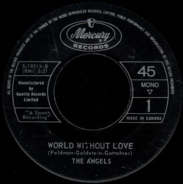World Without Love / The Boy From Crosstown by The Angels (Single ...
