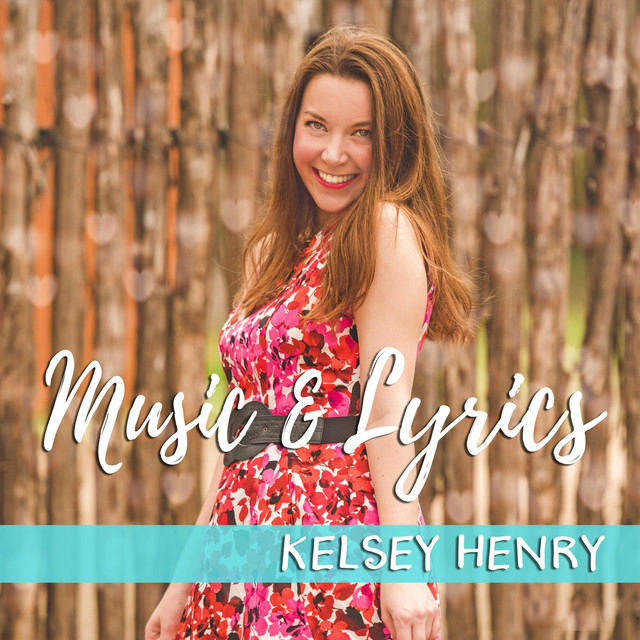 Music & Lyrics by Kelsey Henry (Album): Reviews, Ratings, Credits, Song ...