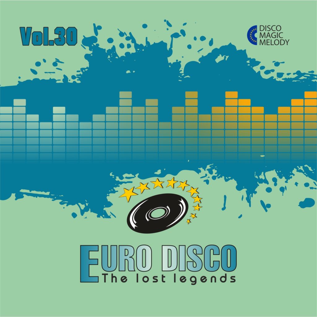 Euro Disco: The Lost Legends Vol. 30 by Various Artists (Compilation ...