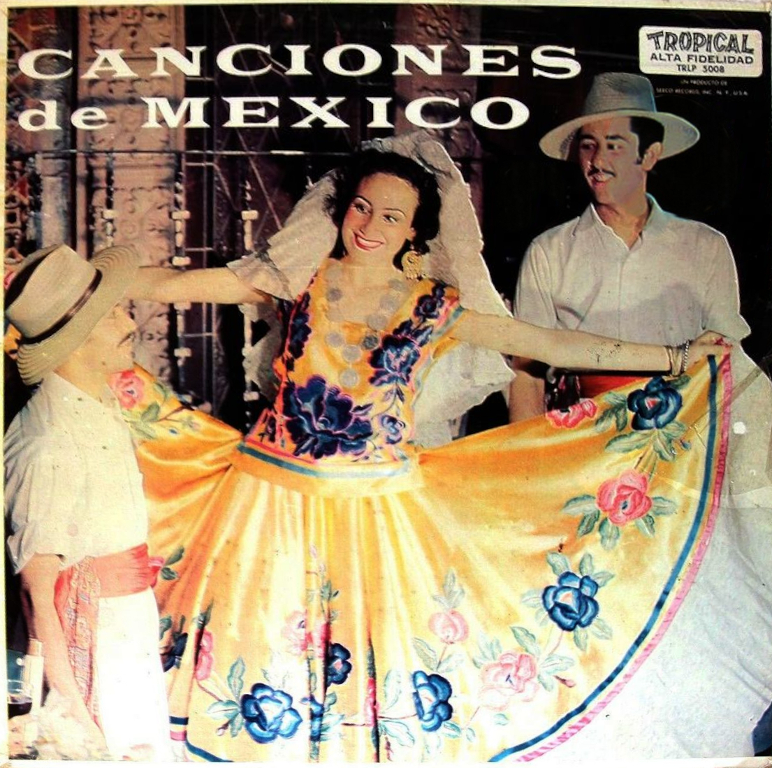 Canciones de México (Songs of México) by Various Artists (Compilation ...