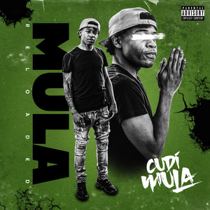 Mula Reloaded by Cudi Mula (Album): Reviews, Ratings, Credits, Song ...