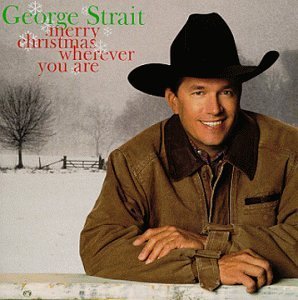 Merry Christmas Wherever You Are by George Strait (Album, Christmas ...