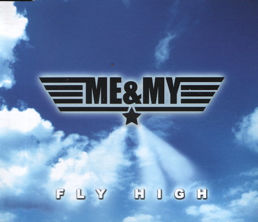 Fly High by Me & My (Single, Vocal Trance): Reviews, Ratings, Credits ...