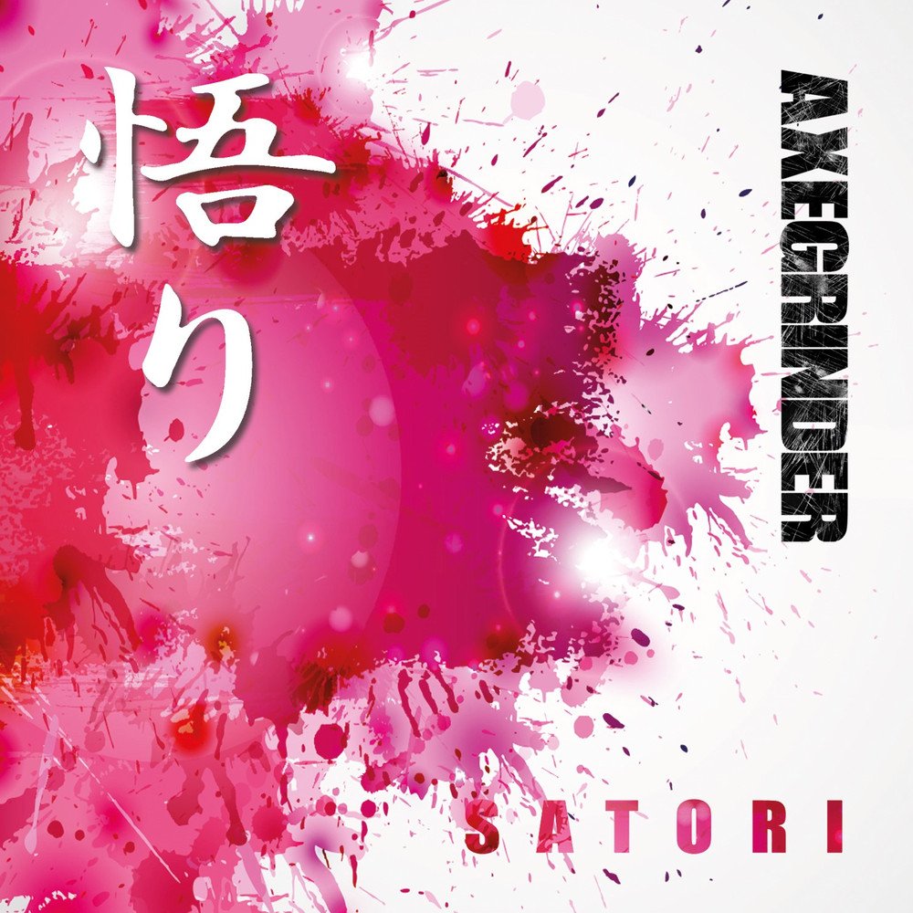 Satori by Axegrinder (Album, Crust Punk): Reviews, Ratings, Credits ...