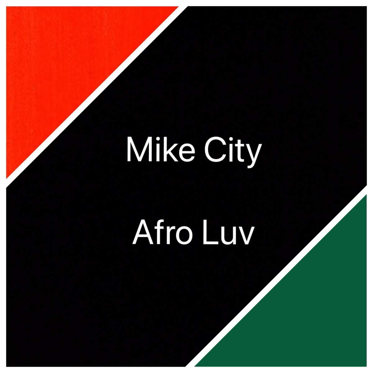 Afro Luv by Mike City (Album): Reviews, Ratings, Credits, Song list ...