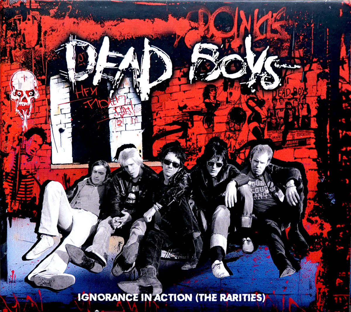 Ignorance in Action (The Rarities) by Dead Boys (Compilation): Reviews ...