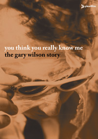 You Think You Really Know Me: The Gary Wilson Story by Gary Wilson ...