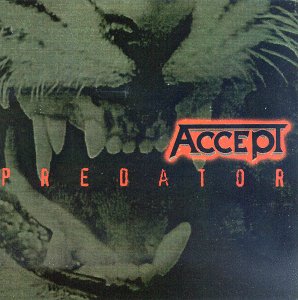 Predator by Accept (Album, Heavy Metal): Reviews, Ratings, Credits ...